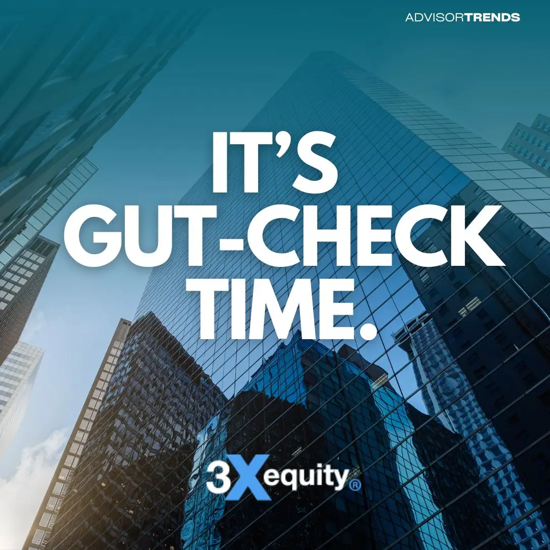 Is It Gut-Check Time? - 3xEquity | Advisor Transition Services and ...